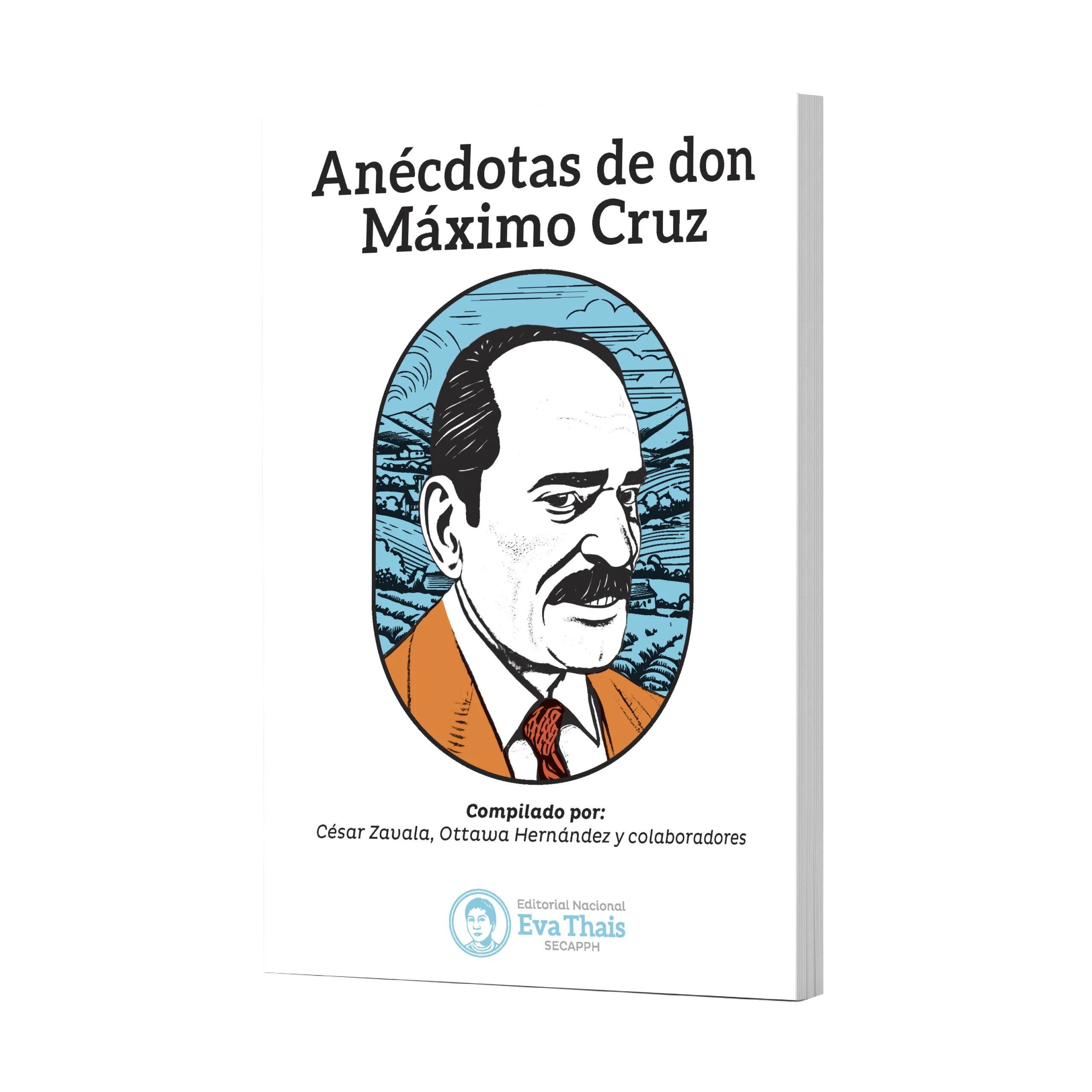 Anécdotas de don Máximo Cruz | SECAPPH